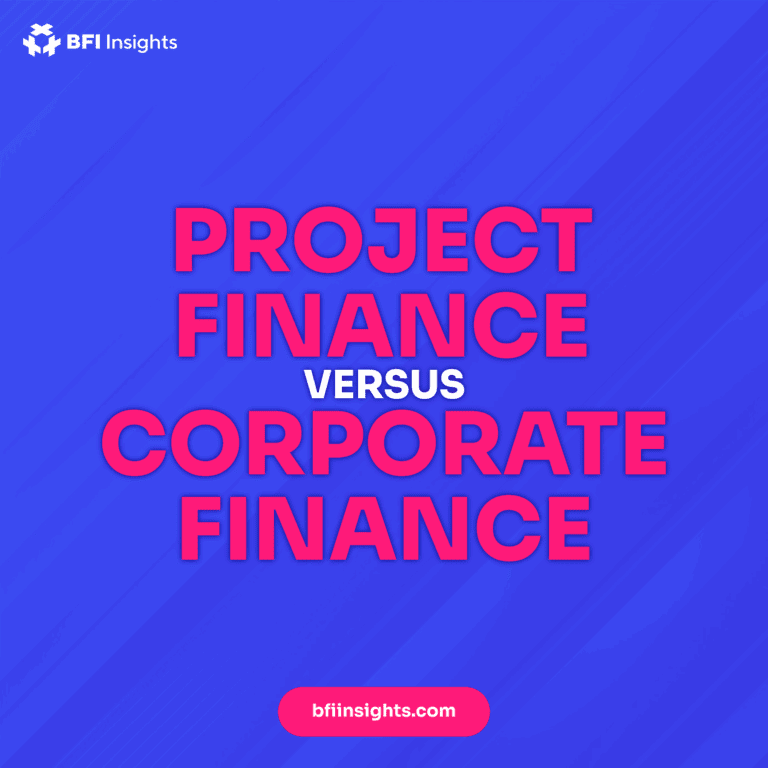 Types of Project Finance - BFI Insights